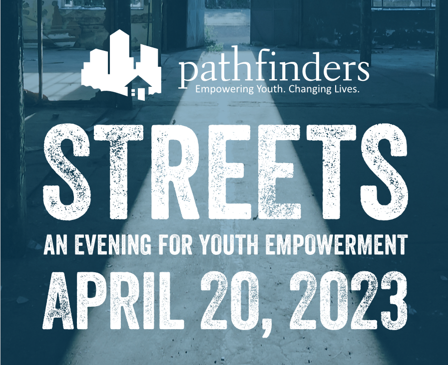 Streets - An Evening for Youth Empowerment | Pathfinders